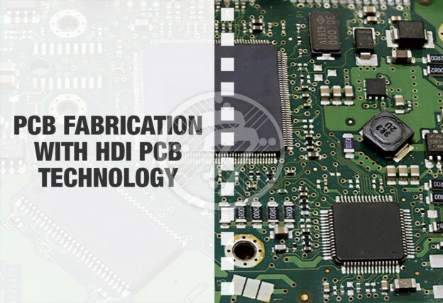 HDI PCB – Quality PCB Fabrication – Technotronix
