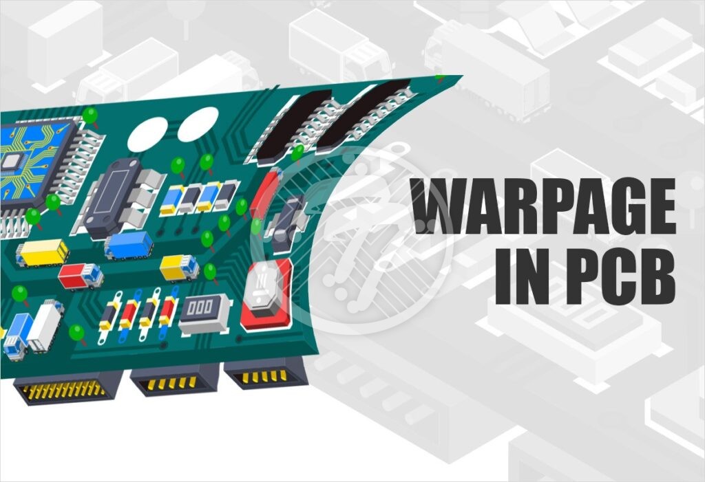 Warpage in PCB Assembly – Technotronix