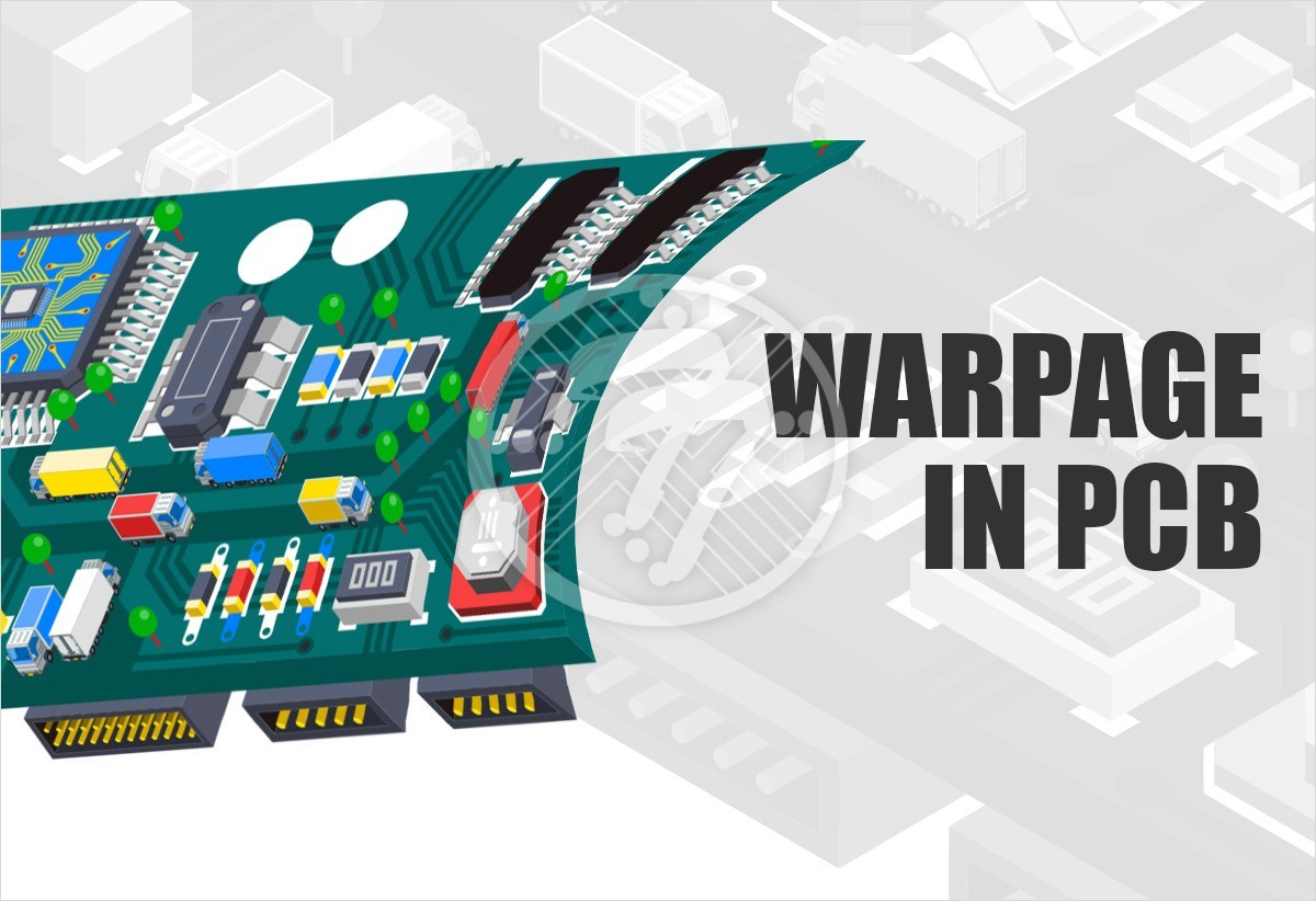 Warpage in PCB Assembly – Technotronix