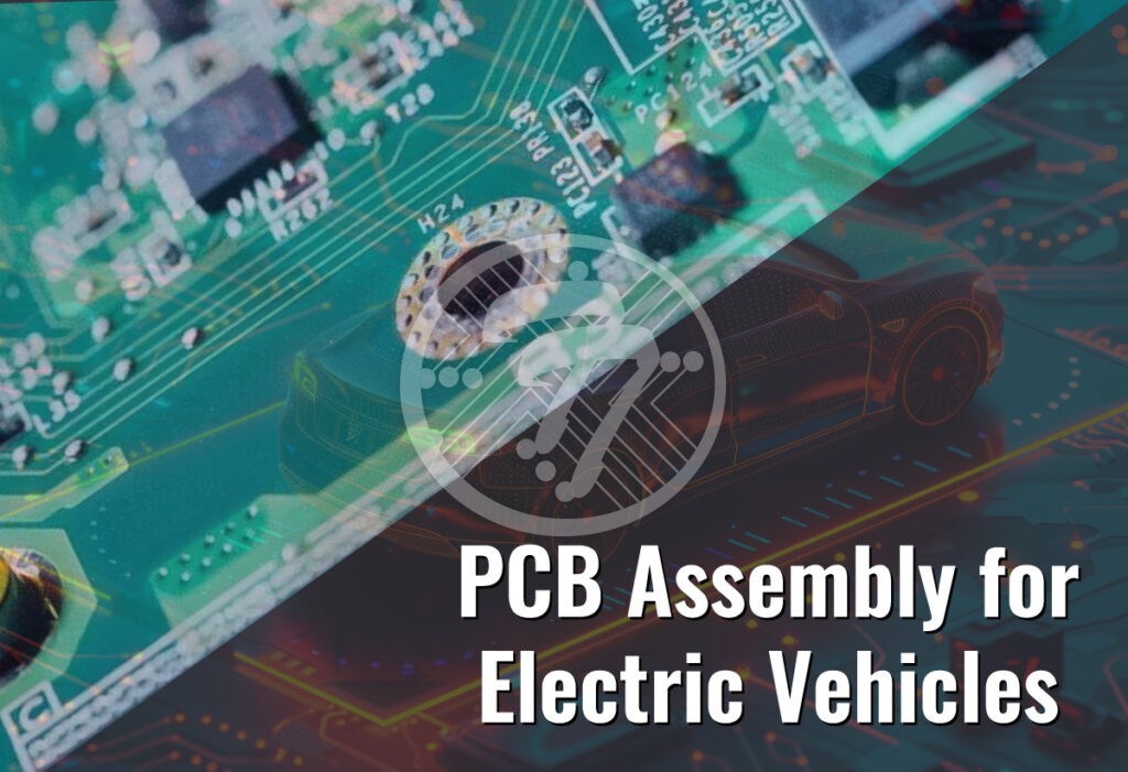 PCB Assembly for Electric vehicles